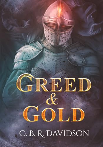 Greed & Gold (The Realms) by C B R Davidson | Goodreads