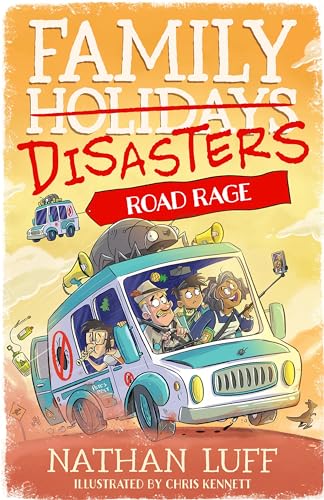 Road Rage (Family Disasters #3) by Nathan Luff | Goodreads