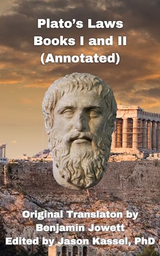 Plato’s Laws: Book I and II (Annotated) by Plato | Goodreads