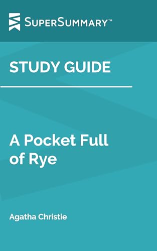 Study Guide: A Pocket Full of Rye by Agatha Christie by SuperSummary ...
