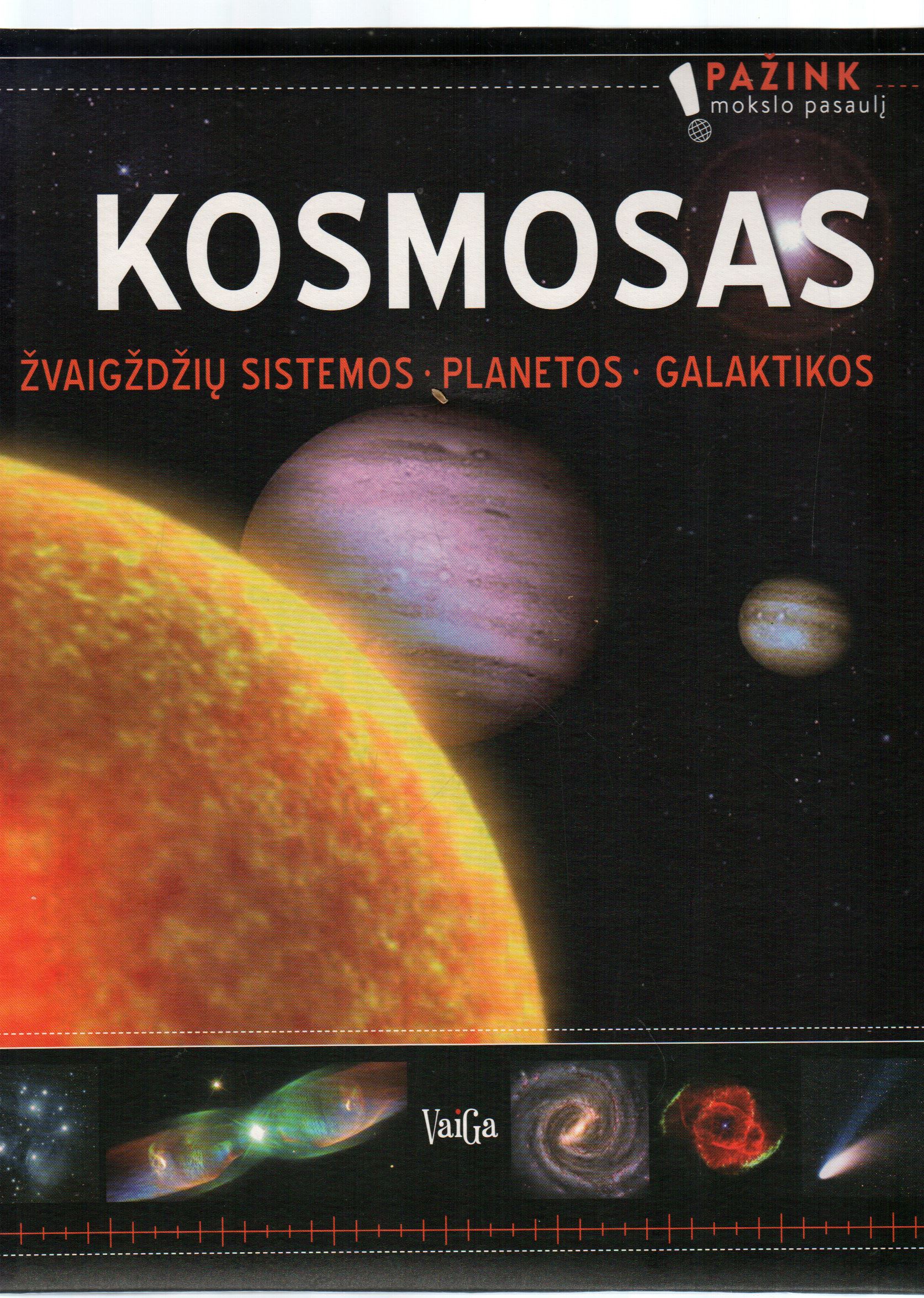 Kosmosas: žvaigždžių sistemos, planetos, galaktikos by Unknown | Goodreads