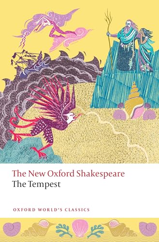 The Tempest: The New Oxford Shakespeare by William Shakespeare | Goodreads