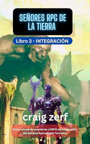 Integración (Señores RPG de la Tierra #3) by Craig Zerf | Goodreads