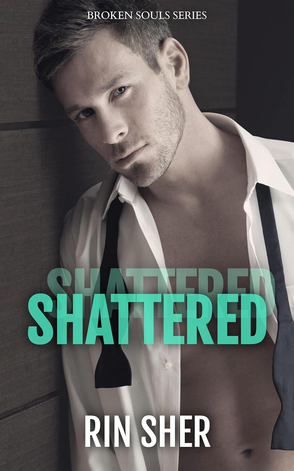 Shattered (Broken Souls #3) by Rin Sher | Goodreads