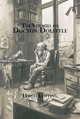 The Voyages of Doctor Dolittle by Hugh Lofting | Goodreads