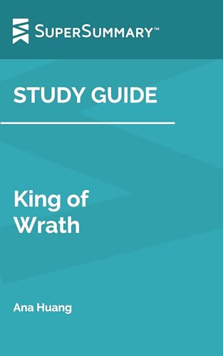 Study Guide: King of Wrath by Ana Huang by SuperSummary | Goodreads