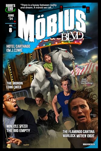 Mobius Blvd: Stories from the Byway Between Reality and Dream No. 8 ...