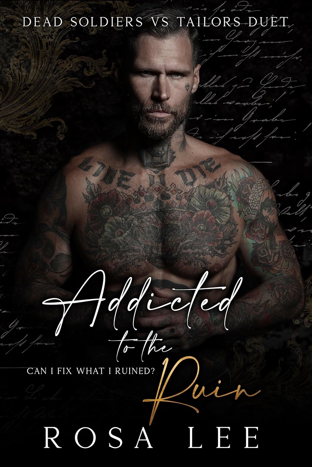 Addicted to the Ruin (Dead Soldiers vs Tailors Duet, #2) by Rosa Lee | Goodreads