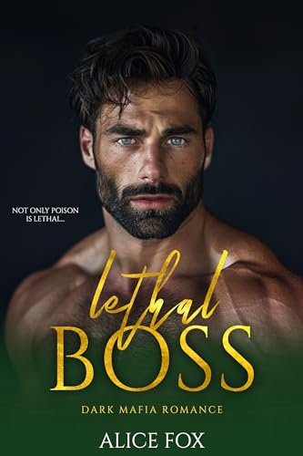 Lethal Boss: Dark Mafia Romance by Alice Fox | Goodreads