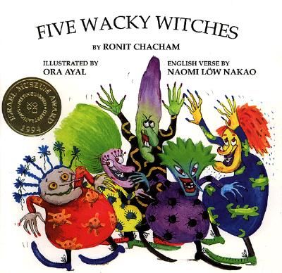 Five Wacky Witches by Ronit Chacham | Goodreads