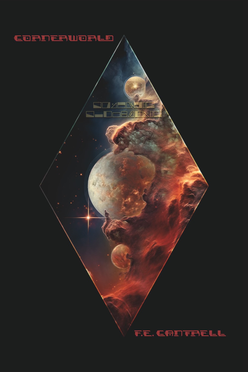 Cornerworld by F.E. Cantrell | Goodreads