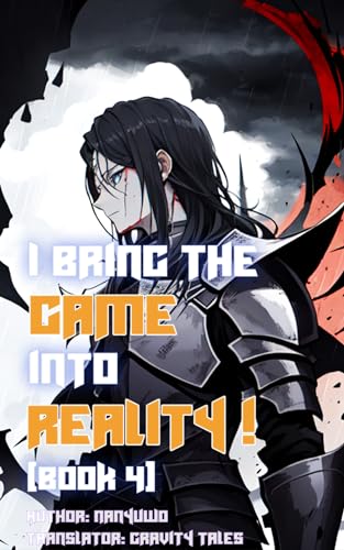 I Bring the Game into Reality! (Book 4) by Gravity Tales | Goodreads