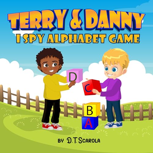 Terry & Danny I Spy Alphabet Game by D.T. Scarola | Goodreads