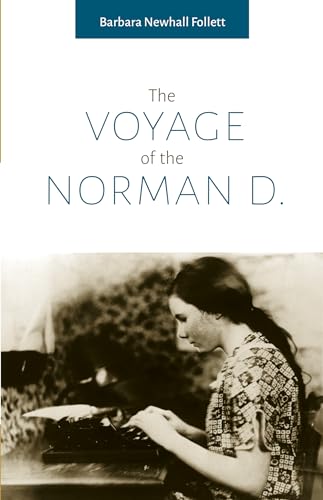 The Voyage of the Norman D.: as told by the cabin-boy by Barbara ...