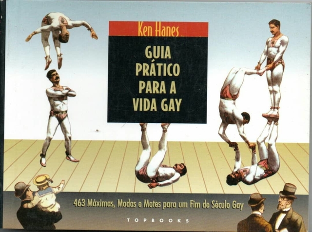 Guia Prático Para a Vida Gay by Ken Haynes | Goodreads