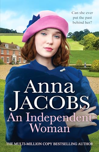An Independent Woman: A gripping historical saga set in the 1920s by Anna Jacobs | Goodreads
