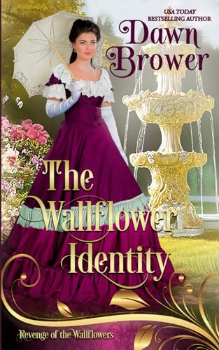 The Wallflower Identity: Lady Be Vengeful by Dawn Brower | Goodreads