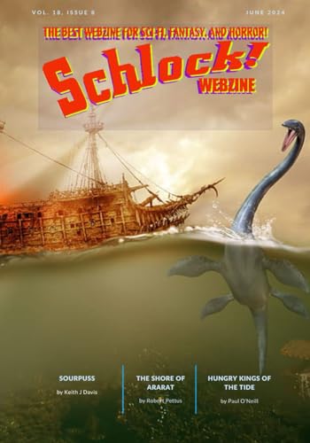 Schlock! Webzine: Volume 18 Issue 8 by Gavin Chappell | Goodreads
