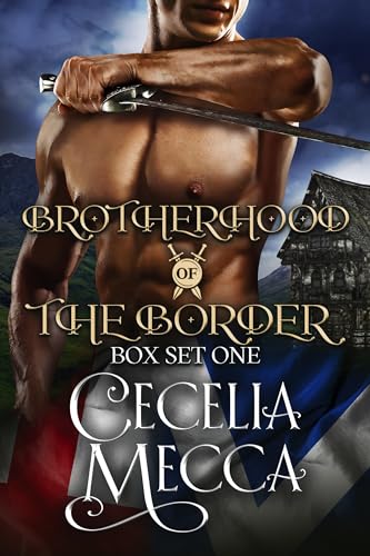 Brotherhood of the Border Box Set 1: Books 1-4 by Cecelia Mecca | Goodreads