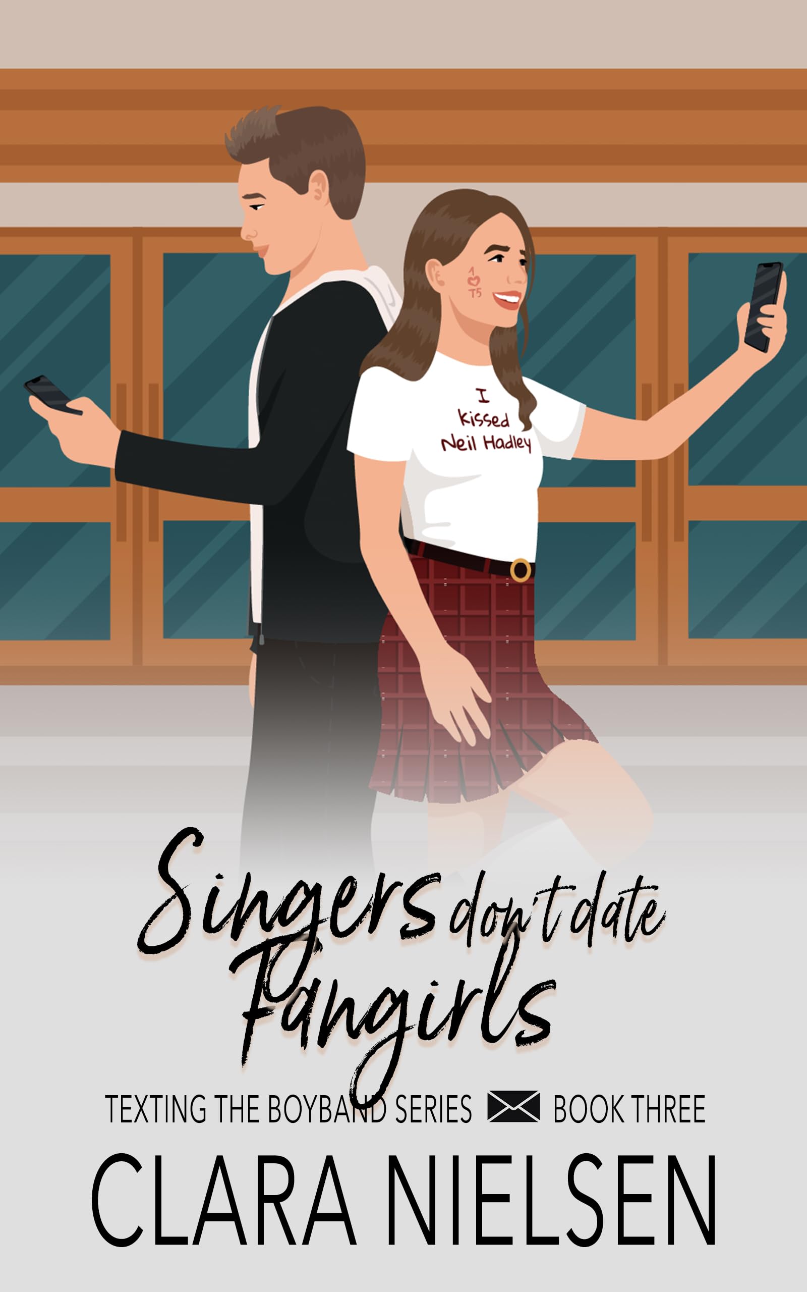 Singers Don't Date Fangirls (Texting the Boyband #3) by Clara Nielsen | Goodreads