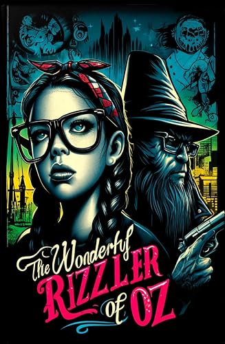 The Wonderful Rizzler of Oz by L. Frank Baum | Goodreads