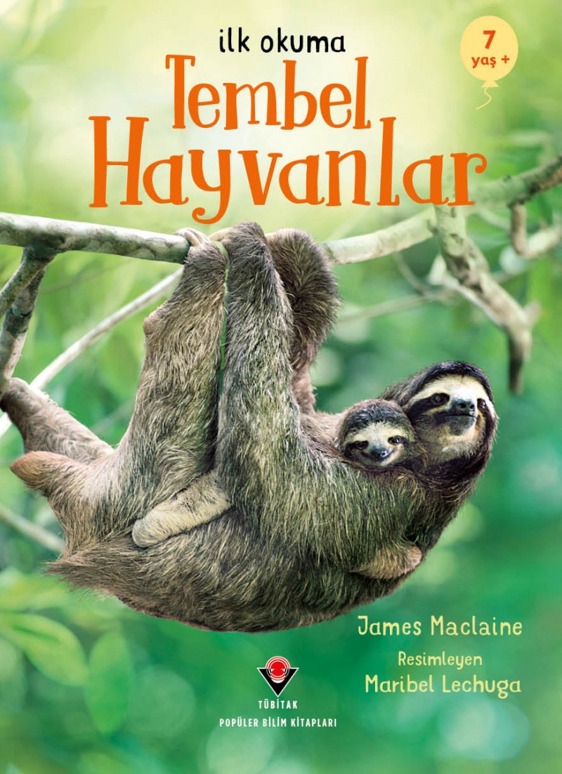 İlk Okuma - Tembel Hayvanlar by James MacLaine | Goodreads