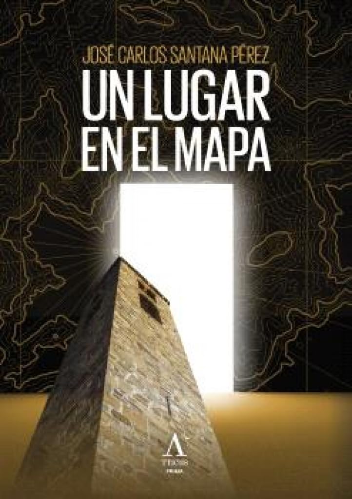 Un lugar en el mapa by José Carlos Santana Pérez | Goodreads