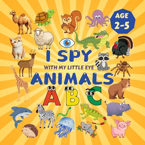 I Spy Animals!: A Fun Search & Find Activity Book for Toddlers and Kids ...