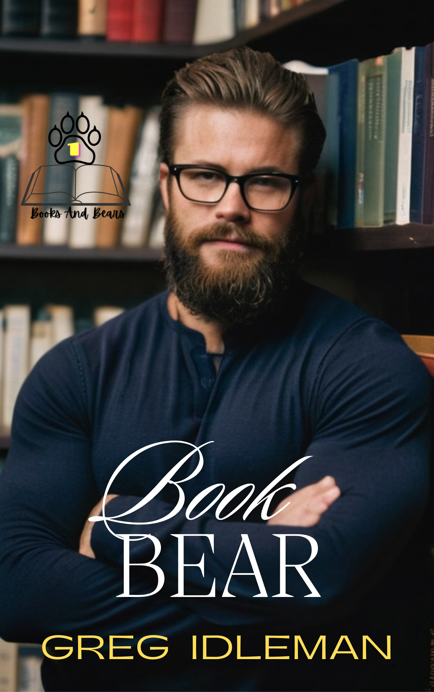 Book Bear : Books and Bears Series: Book 1 by Greg Idleman | Goodreads