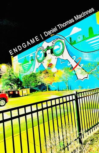 Endgame by Daniel Thomas MacInnes | Goodreads