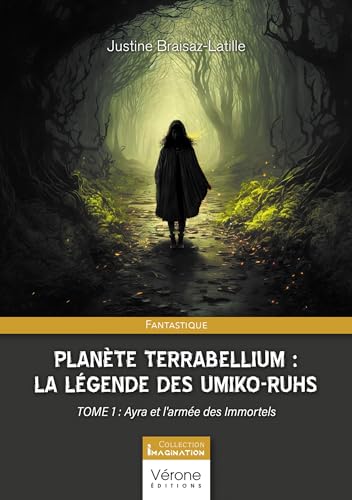 Planète Terrabellium : La légende des Umiko-ruhs – Tome 1: Ayra et l ...