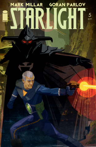 Starlight #5 by Mark Millar | Goodreads