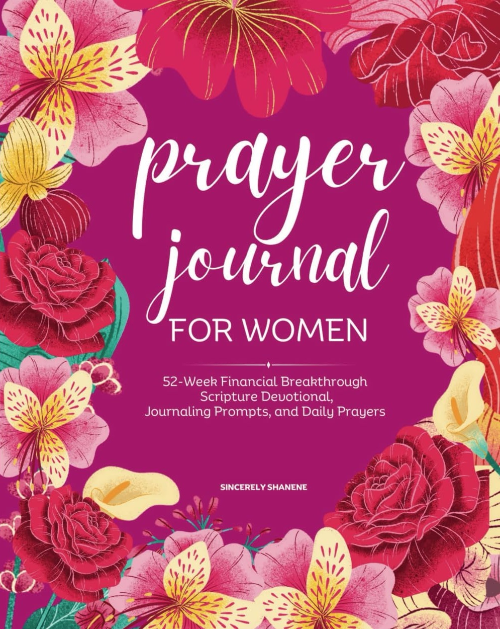 Prayer Journal for Women: 52-Week Financial Breakthrough Scripture ...