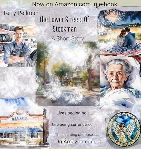 The Lower Streets Of Stockman: A Short Story by Terry Pellman | Goodreads