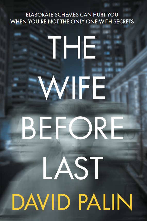 The Wife Before Last by David Palin | Goodreads