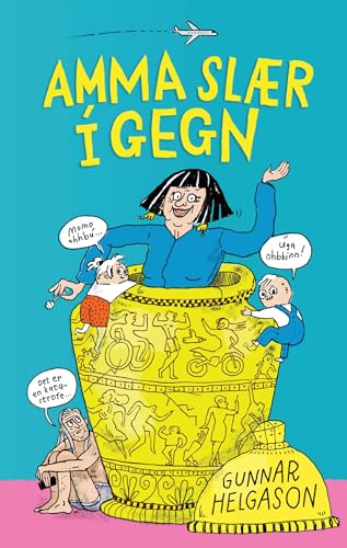 Amma slær í gegn (Icelandic Edition) by Gunnar Helgason | Goodreads