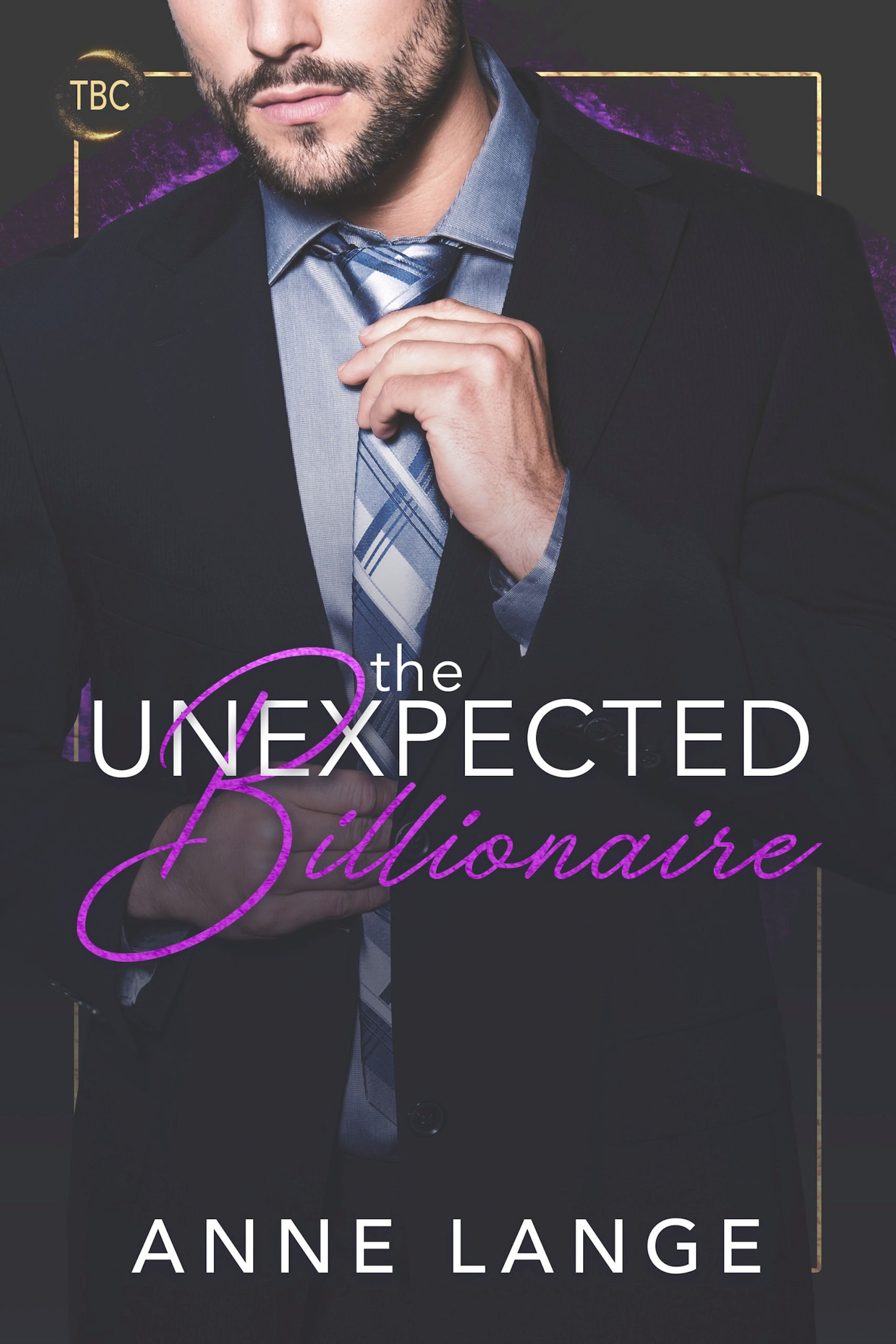 The Unexpected Billionaire: The Billionaires Club by Anne Lange | Goodreads