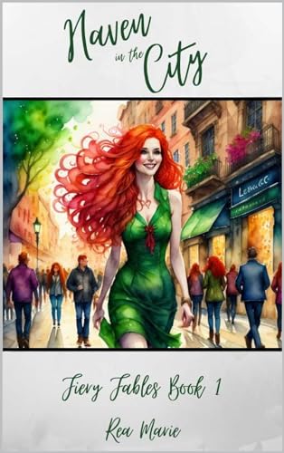 Haven in the City : Fiery Fables Book: 1 by Rea Marie | Goodreads