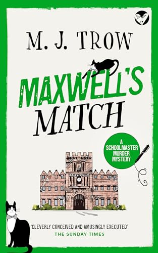 Maxwell's Match (Peter Maxwell Mystery #8) by M.J. Trow | Goodreads