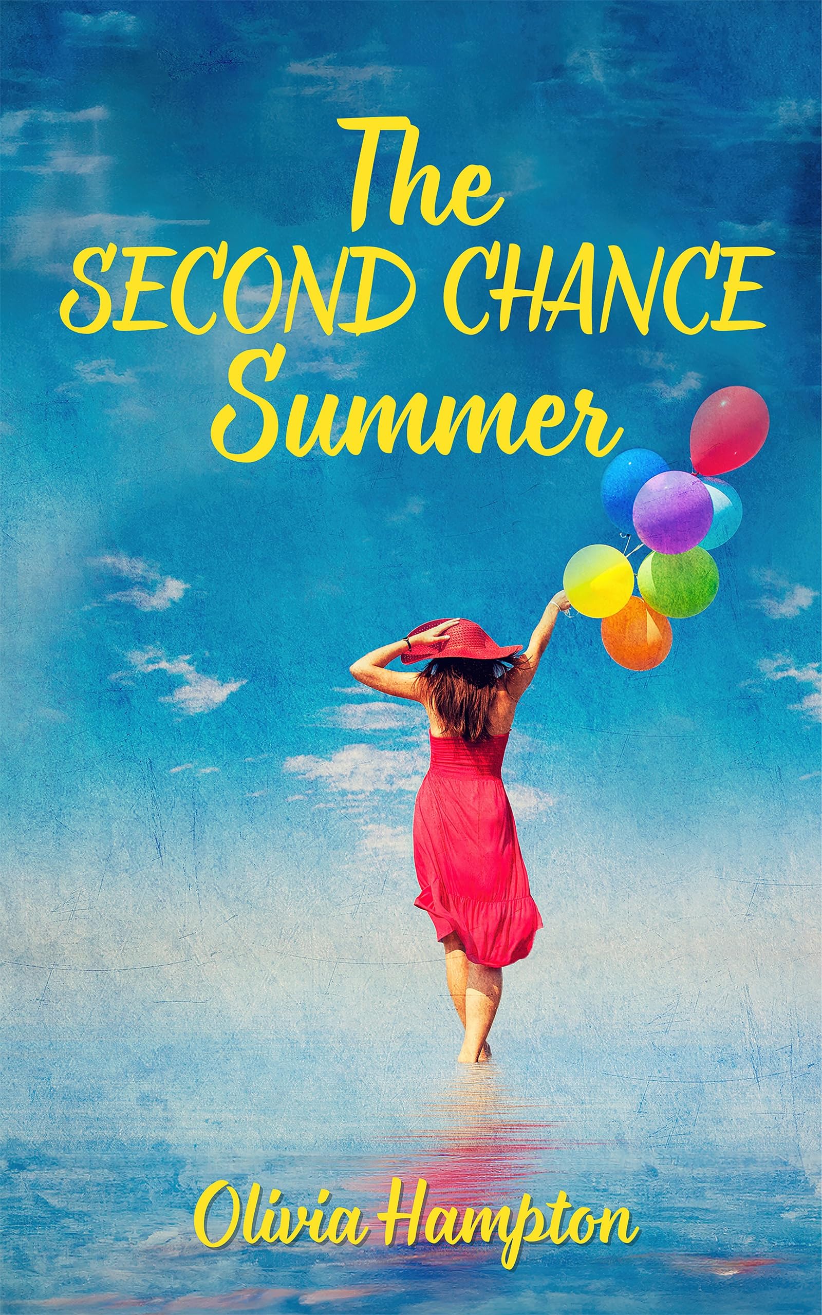 The Second Chance Summer by Olivia Hampton | Goodreads