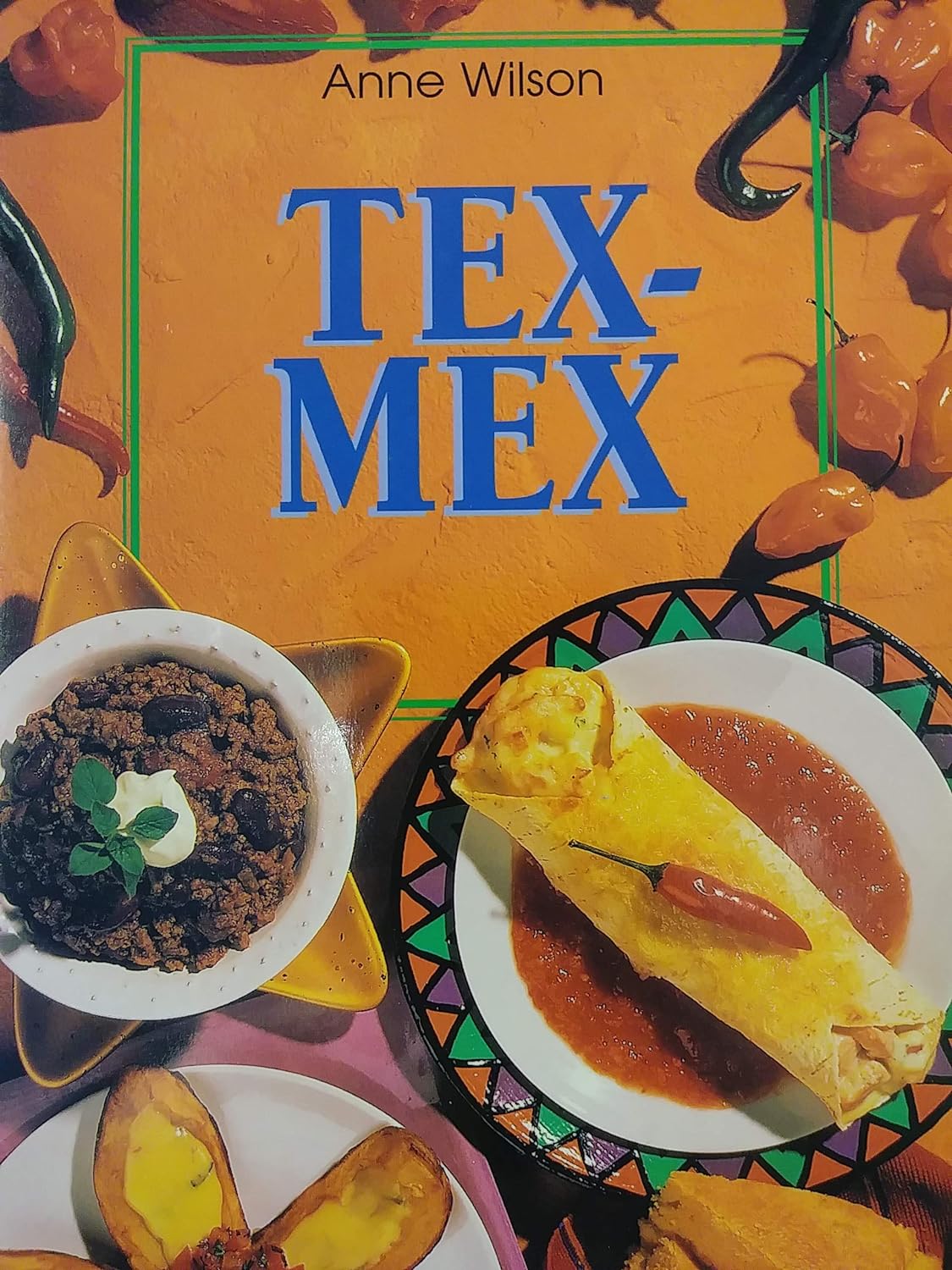 Tex-Mex by Anne Wilson | Goodreads