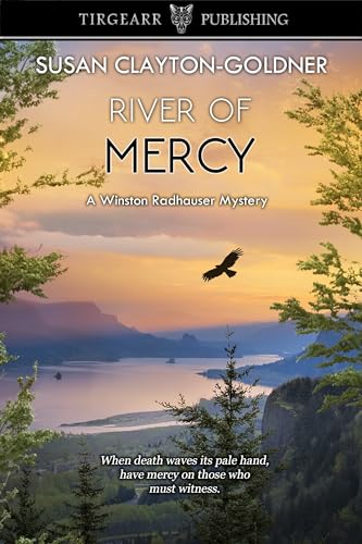 River of Mercy by Susan Clayton-Goldner | Goodreads