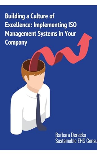 Building a Culture of Excellence: Implementing ISO Management Systems ...