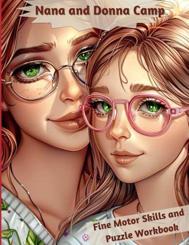 Nana and Donna Camp 2024: Fine Motor Skills and Puzzle Book by Sequoia ...