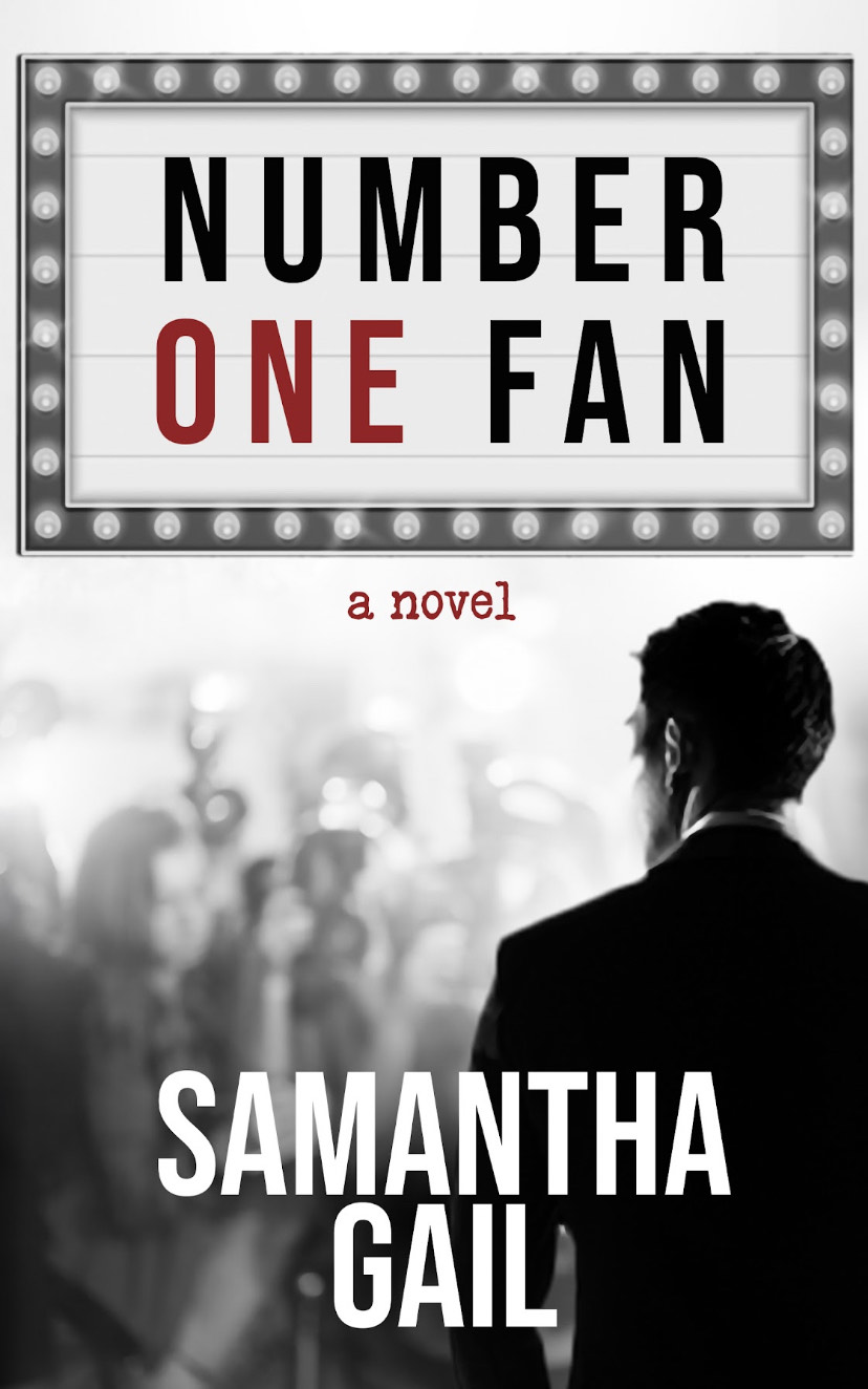 Number One Fan by Samantha Gail | Goodreads