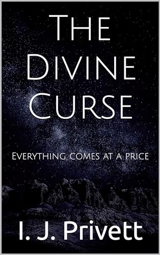 The Divine Curse by I.J. Privett | Goodreads