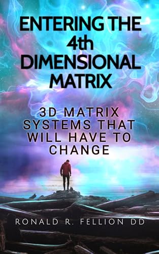 Entering The 4th Dimensional Matrix: 3D Matrix Systems That Will Have ...