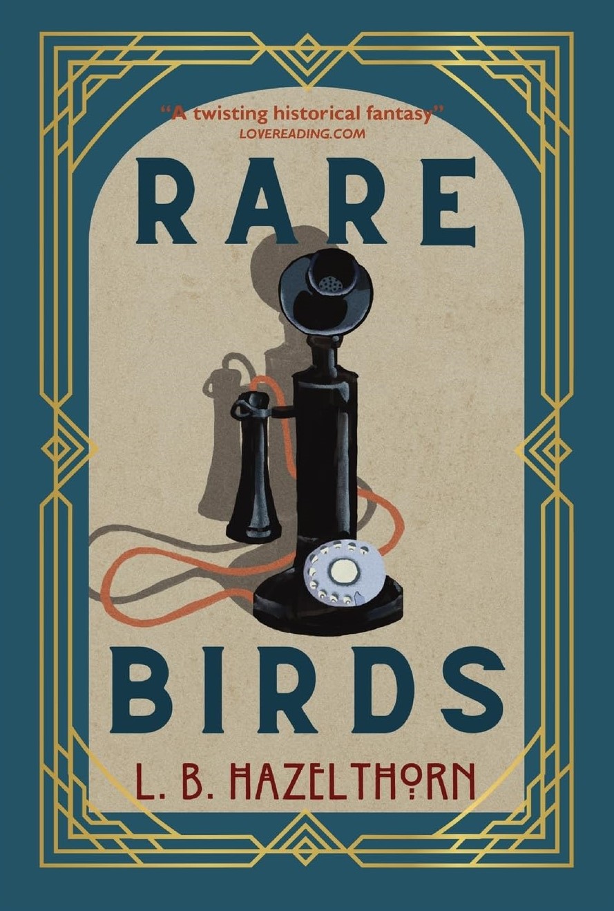 Rare Birds (Hangfire #1) by L.B. Hazelthorn | Goodreads