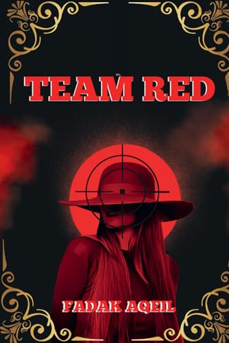 Team Red by Fadak Aqeil | Goodreads