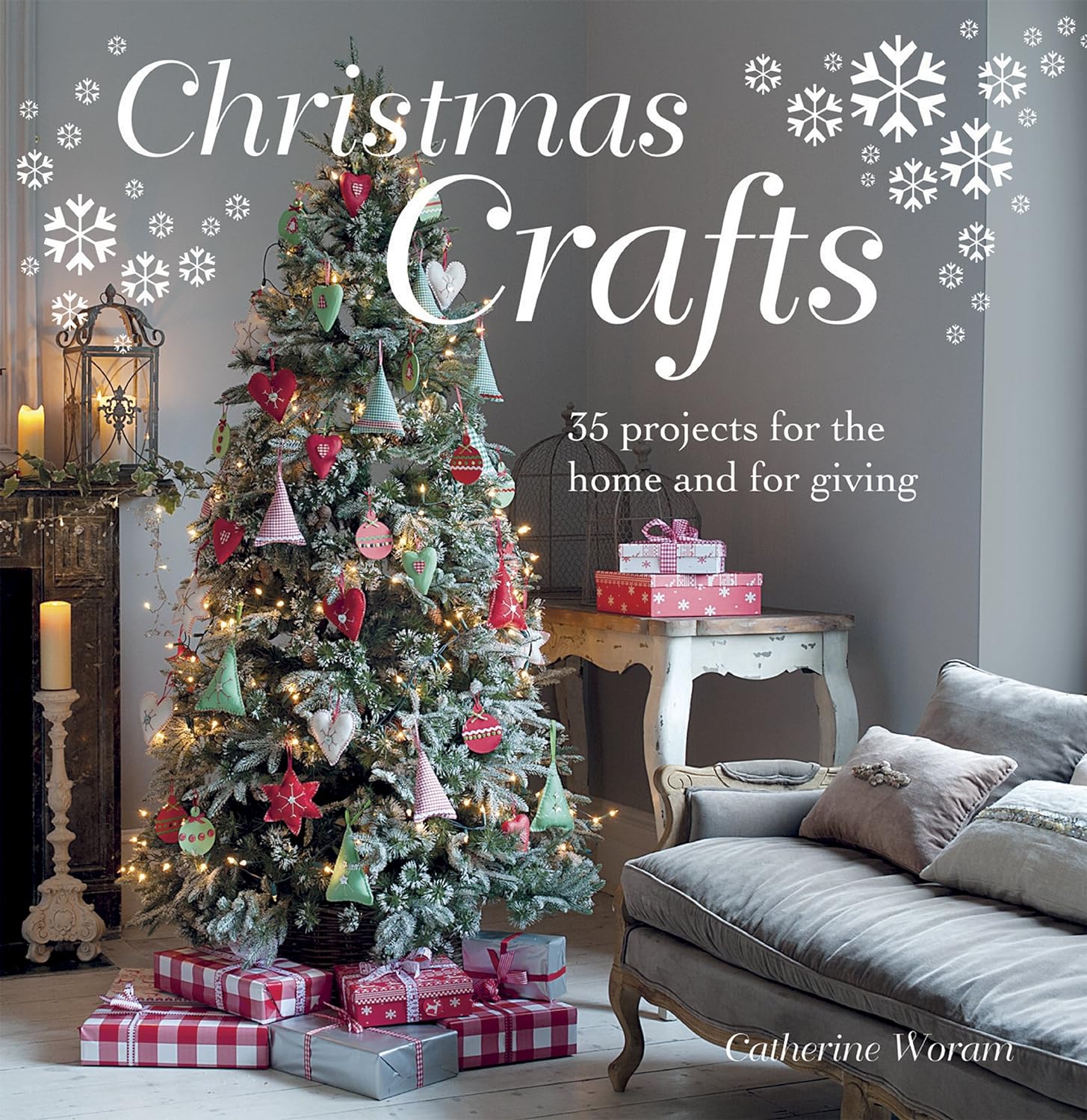 Christmas Crafts: 35 Projects for the Home and for Giving by Catherine ...